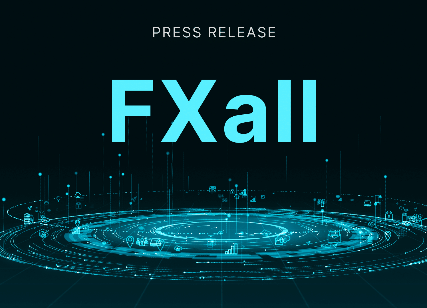 FXall Leverages Saphyre Tech for Buy Side Clients to be Trade & Settlement Ready within 24 Hours ...