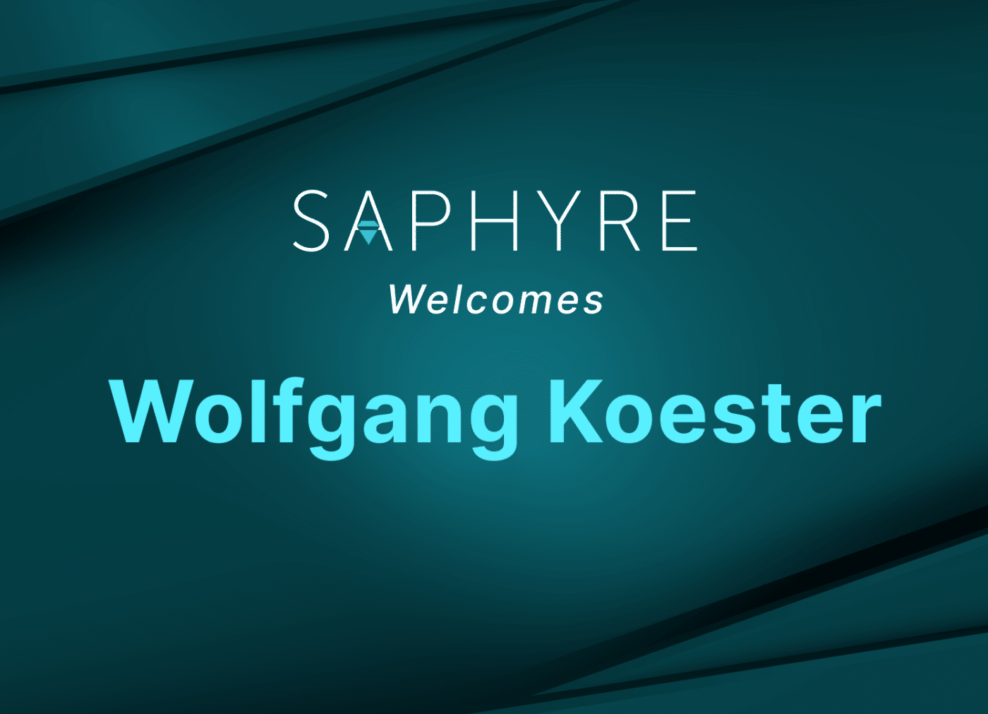Wolfgang Koester Joins Saphyre Board of Directors - Saphyre