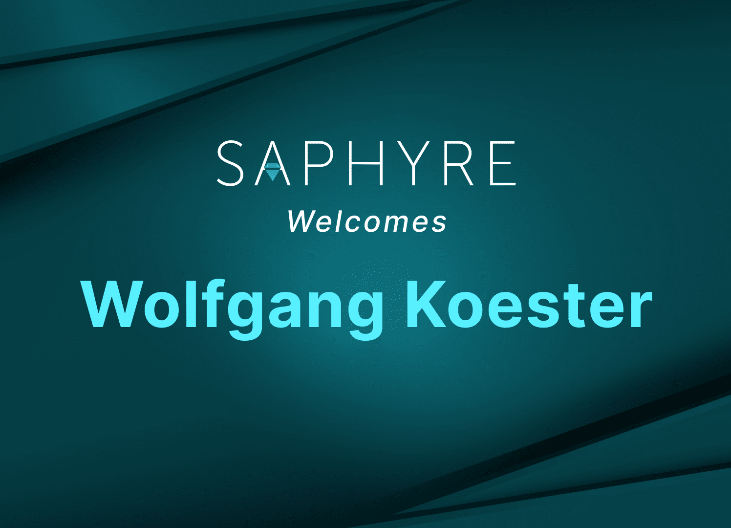 Wolfgang Koester Joins Saphyre Board of Directors - Saphyre